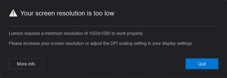 Steps on resolving the error: 'Your screen resolution is too low'